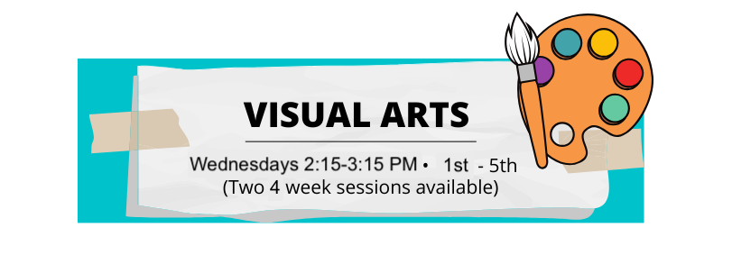 Visual Arts Club - WINTER 2025 Session A ADD – Lake Elementary PTA